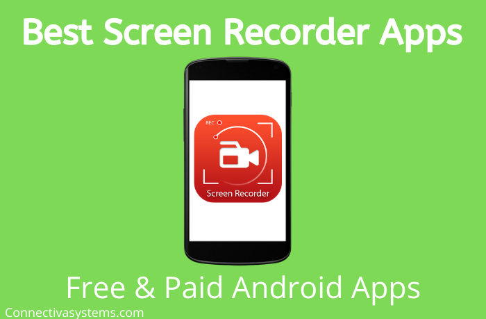 10+ Best Screen Recorder Apps for Android in 2020